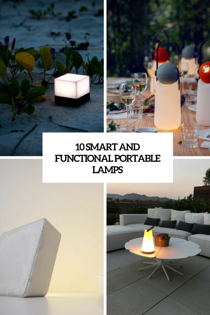 10 Smart And Functional Portable Lamps - DigsDigs