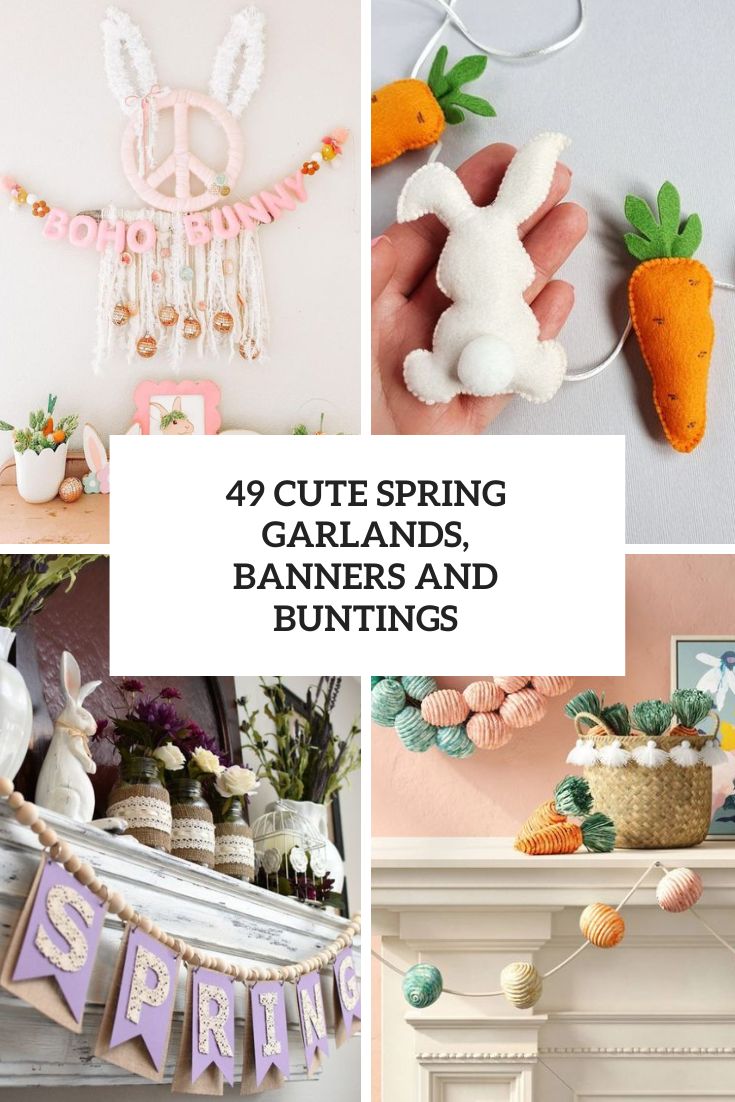 49 Cute Spring Garlands, Banners And Buntings - DigsDigs